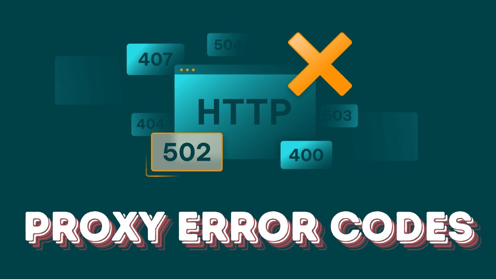 Fixed Proxy Error Codes And How To Fix Them ProxySites Ai